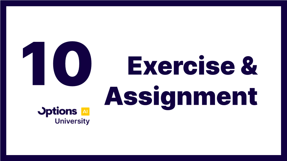 Options University 10: Spreads - Exercise and Assignment - Options AI: Learn